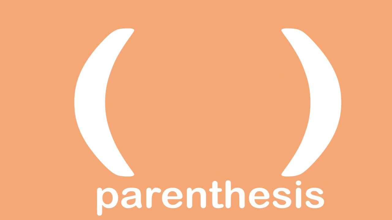 parenthesis - YouTube
