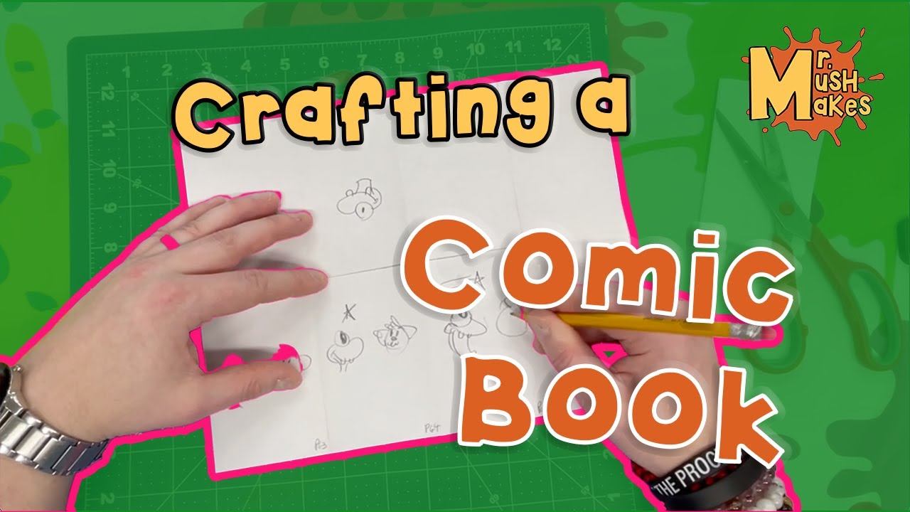 Craft Your Own Comic Book 📖🖍️ | DIY Fun with Mr. Mush - YouTube