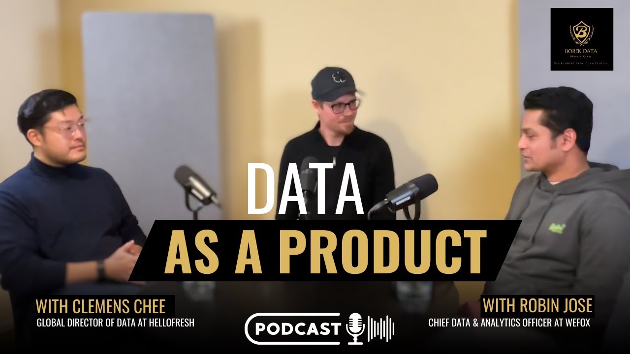 Data as a Product at HelloFresh and WeFox with Clemence Chee and Robin ...