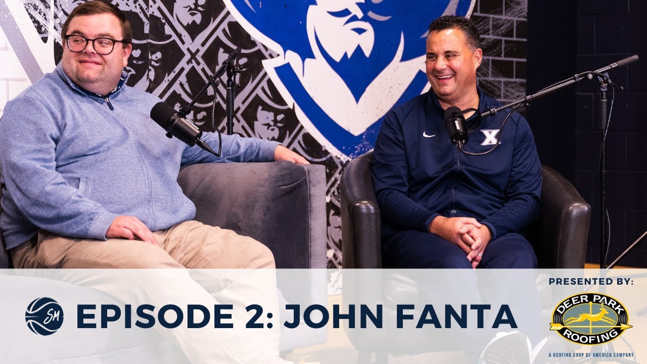 Episode 2 feat John Fanta: Media, Xavier, Big East, and Coaching - YouTube