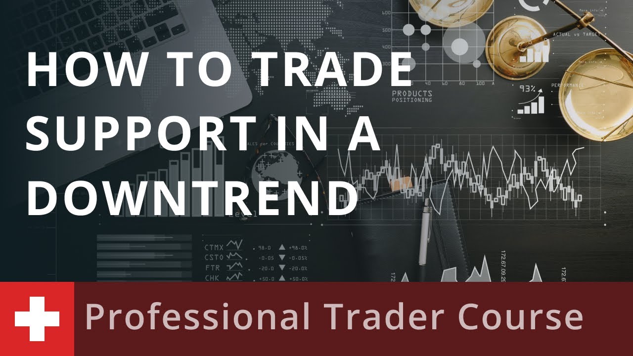 Professional Trader Course: How to trade Support in a Downtrend - YouTube