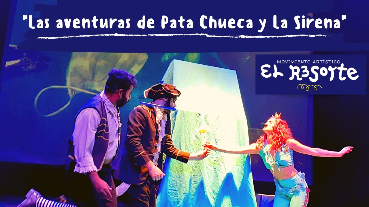 Obra de Teatro: "Las aventuras de Pata Chueca y la Sirena" del elenco ...