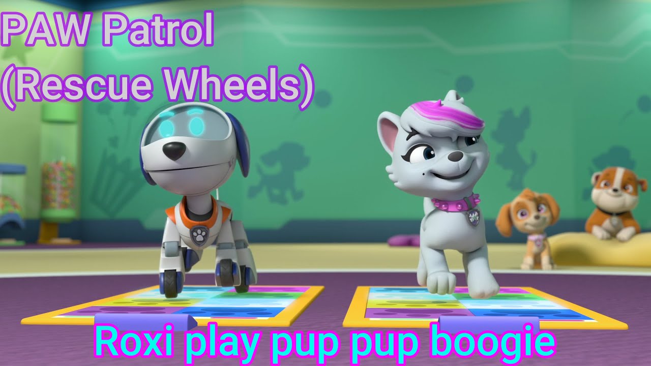PAW Patrol Clip (Rescue Wheels) | Roxi play pup pup boogie - YouTube