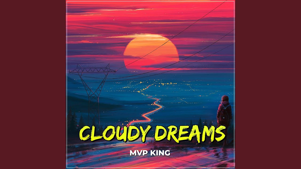 Cloudy Dreams - YouTube