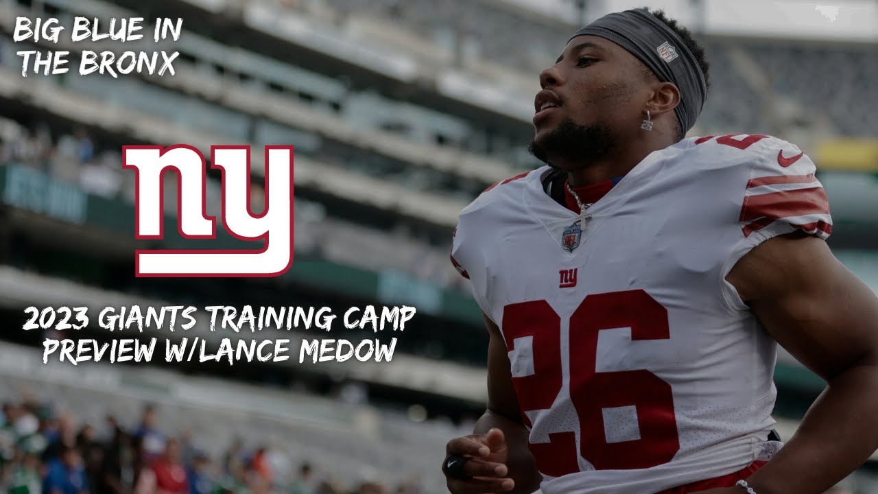 2023 NEW YORK GIANTS Training Camp Preview W/Lance Medow | EP 192 - YouTube