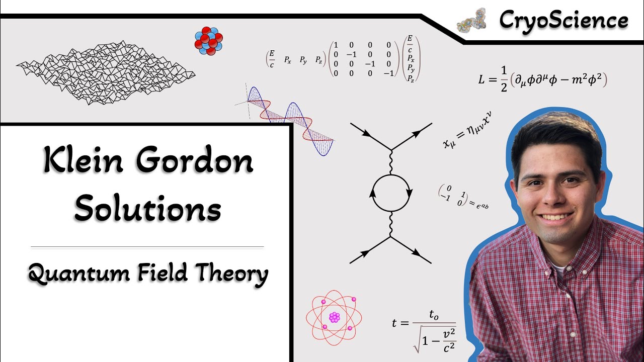 Quantum Field Theory | Klein Gordon Solutions - YouTube