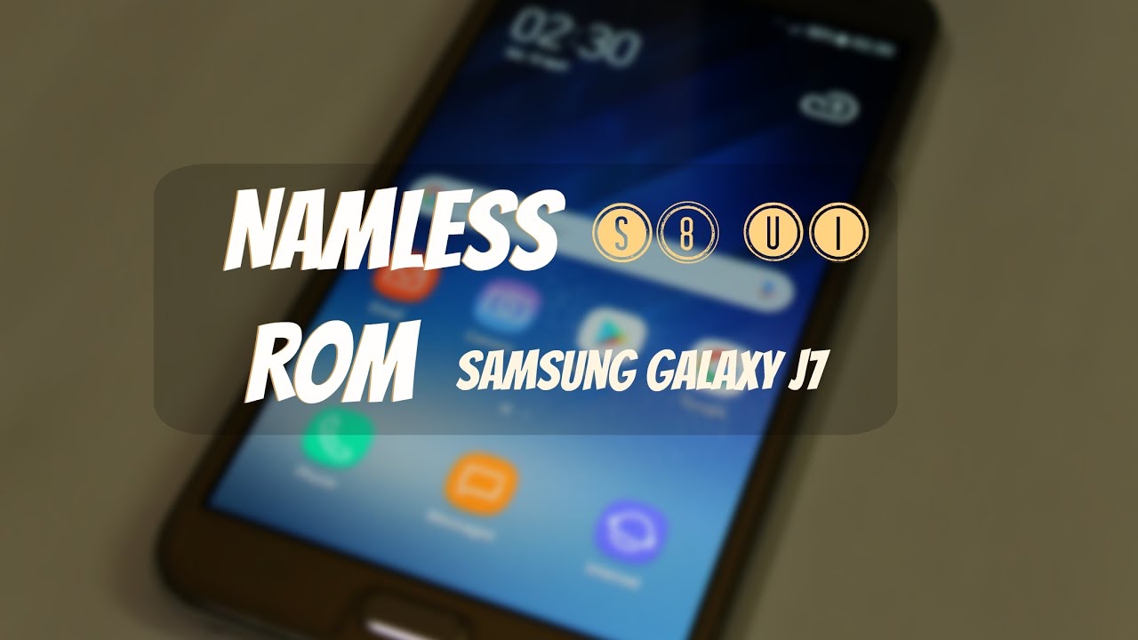 Nameless Rom (S8 UI) - Samsung Galaxy J7(5) - YouTube