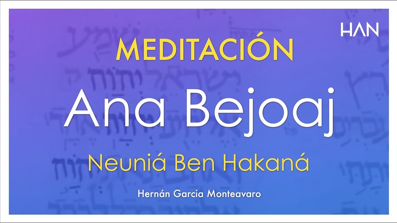 Ana Becoaj | Meditación de un cabalista | Kabbalah Meditativa - YouTube