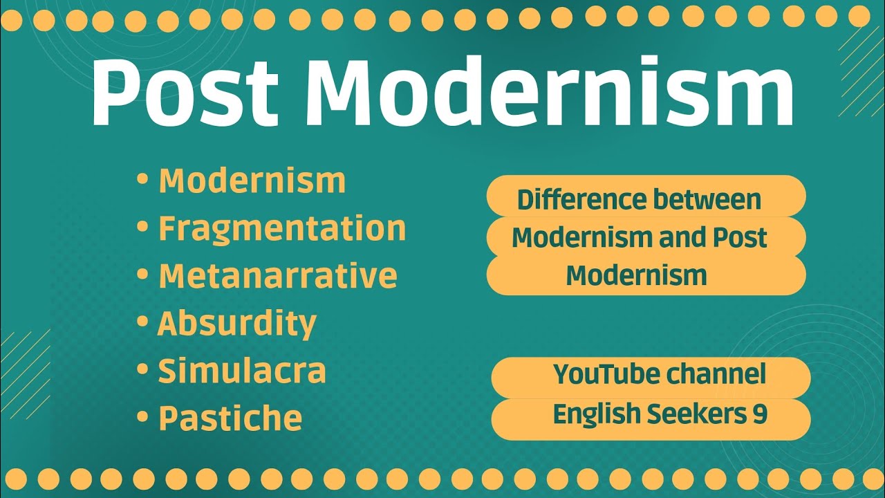 Post Modernism | Modernism | Literary theory | Metanarrative ...