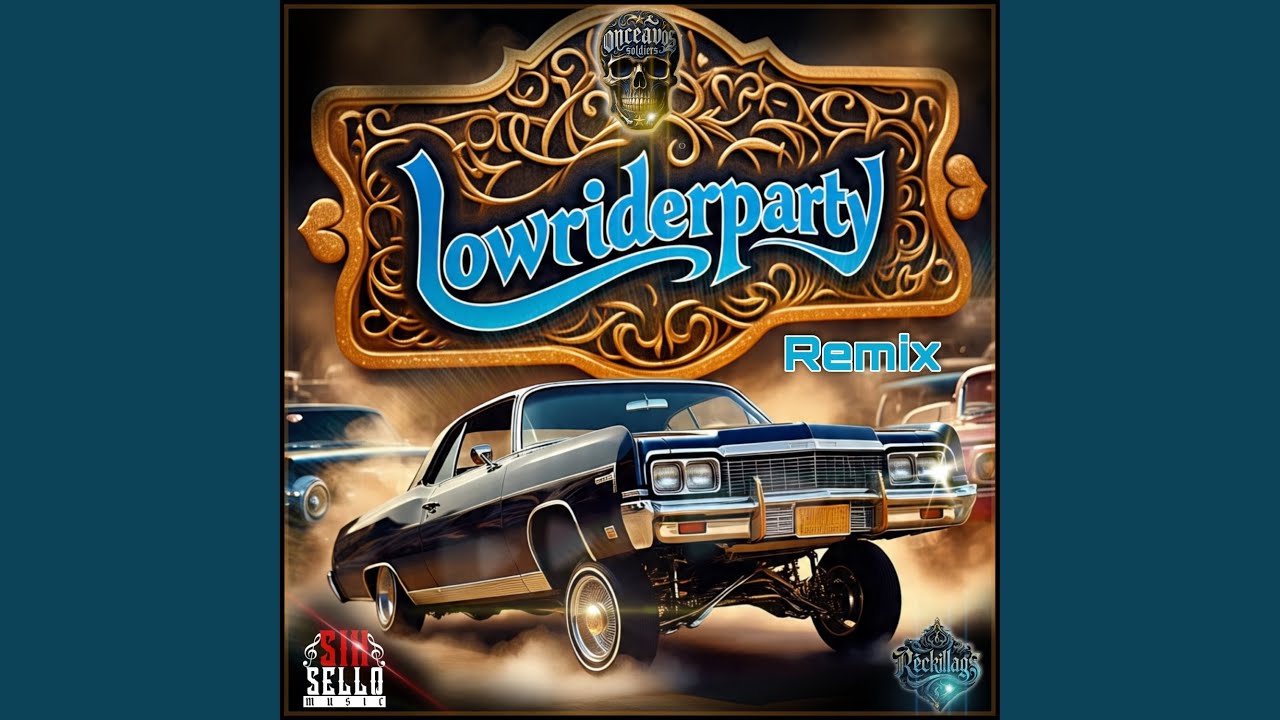 Lowrider Party (Remix) - YouTube