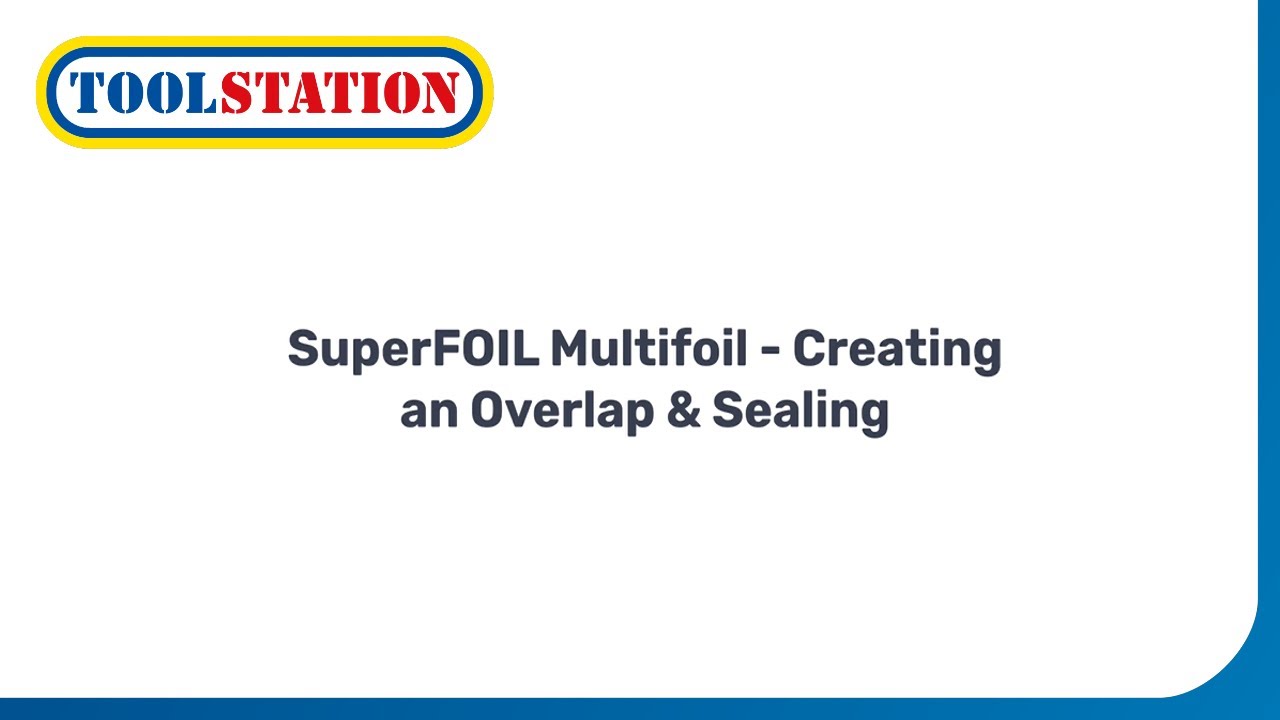Creating an Overlap & Sealing | SuperFOIL SF19+ Multifoil Insulation ...