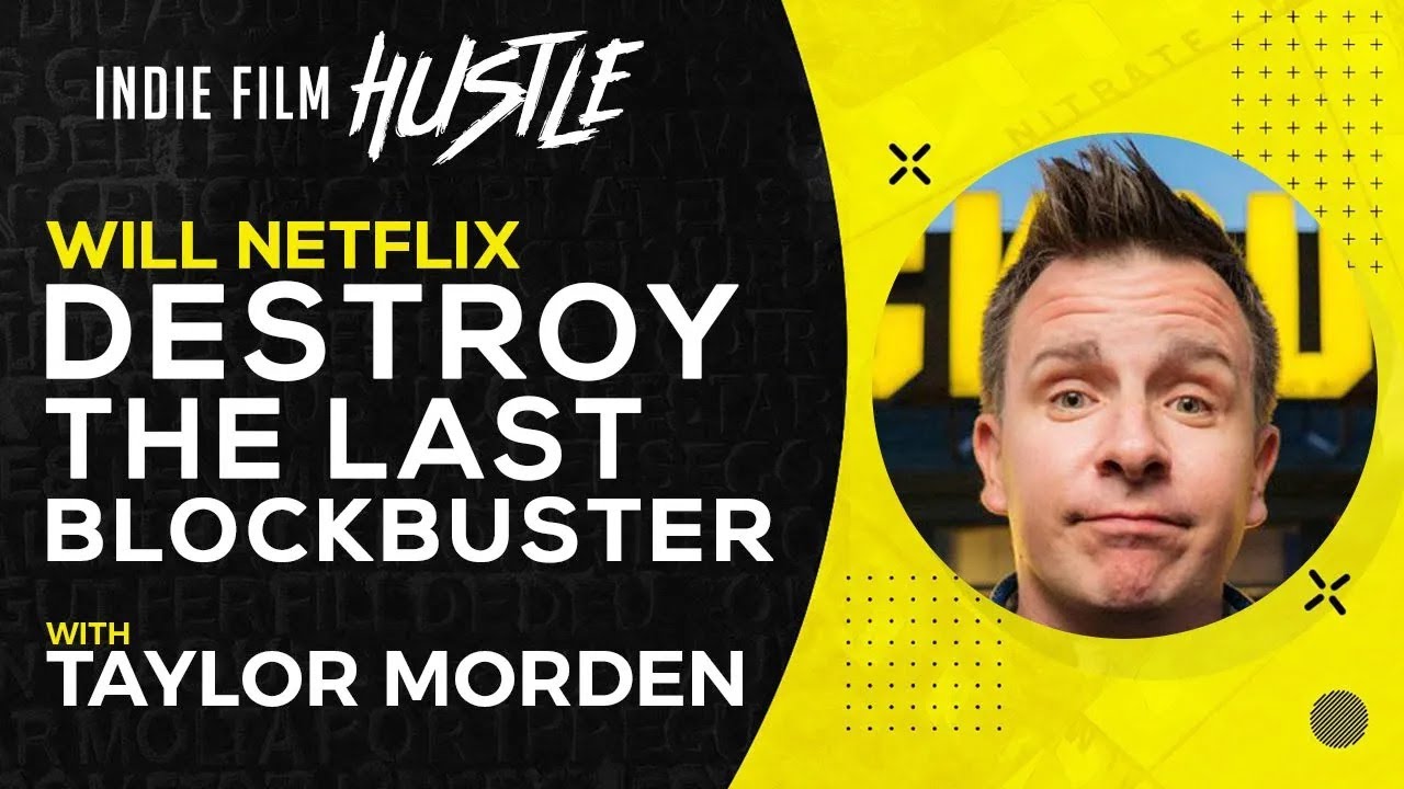 Will Netflix Destroy the Last Blockbuster | Taylor Morden - YouTube