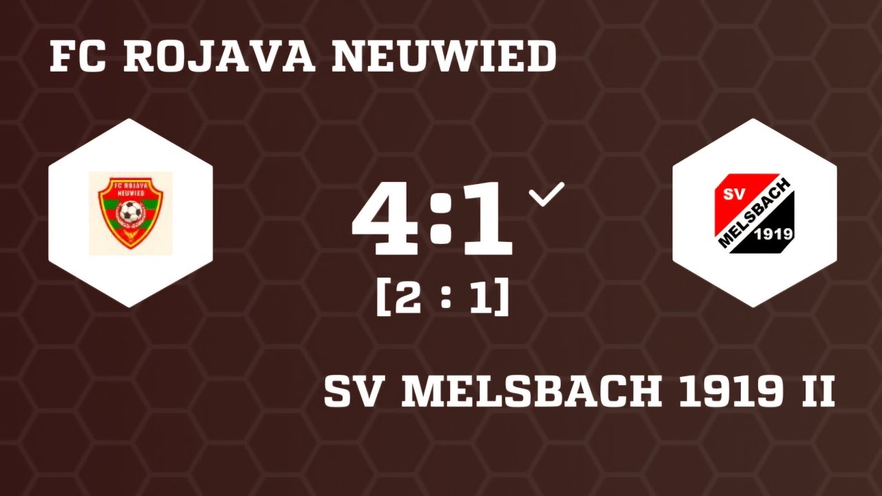 FC Rojava Neuwied 4-1 SV Melsbach 1919 II Kreisliga C Westawarld/Wied 2 ...