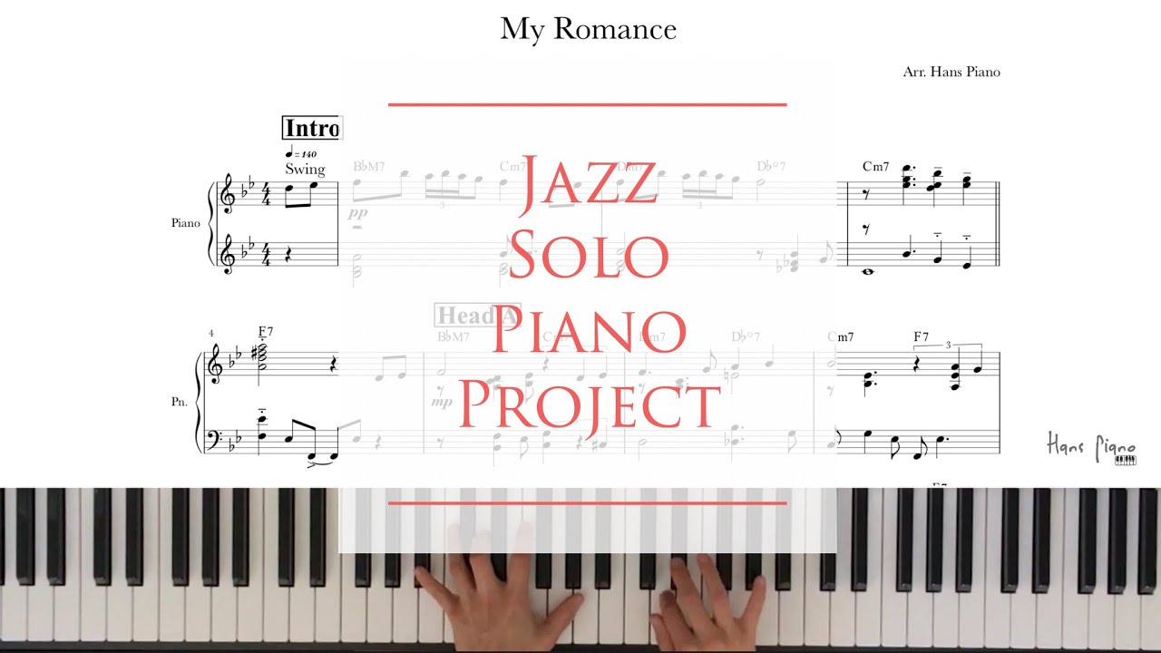 My Romance / Jazz Solo Piano Project / Free transcription/ Arr ...