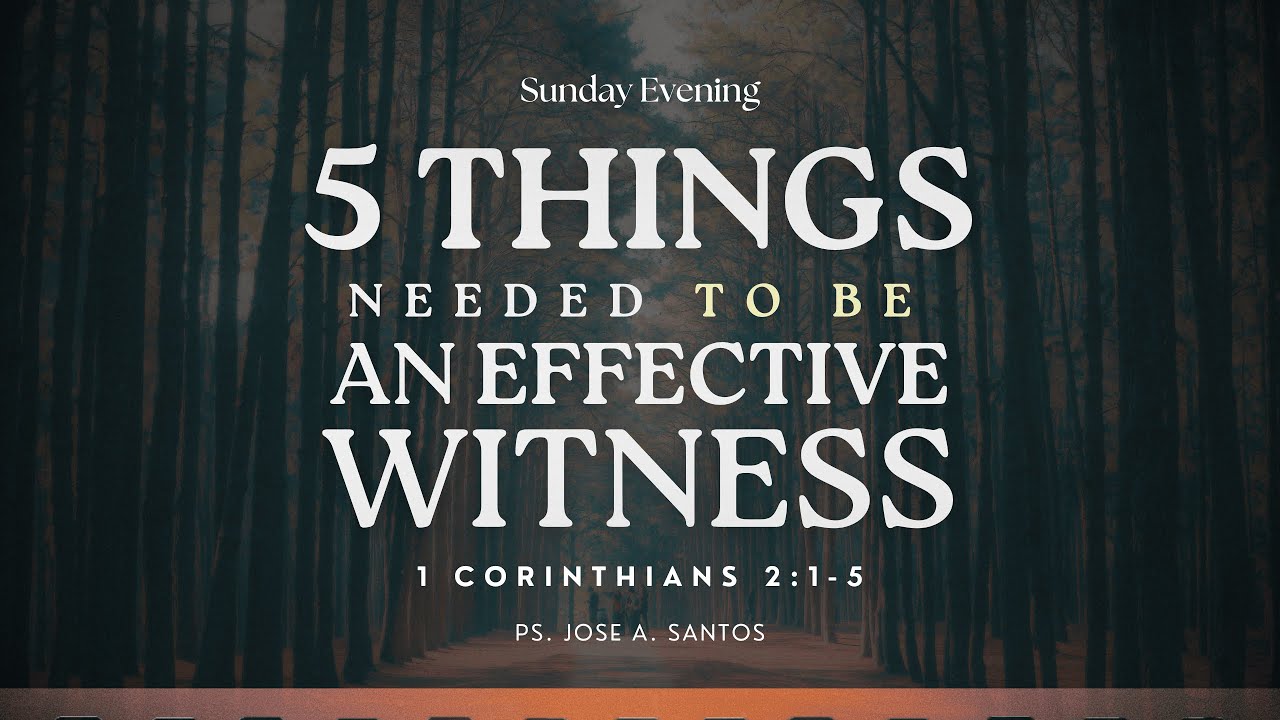 Five Things Needed To Be An Effective Witness - January 26, 2025 - YouTube