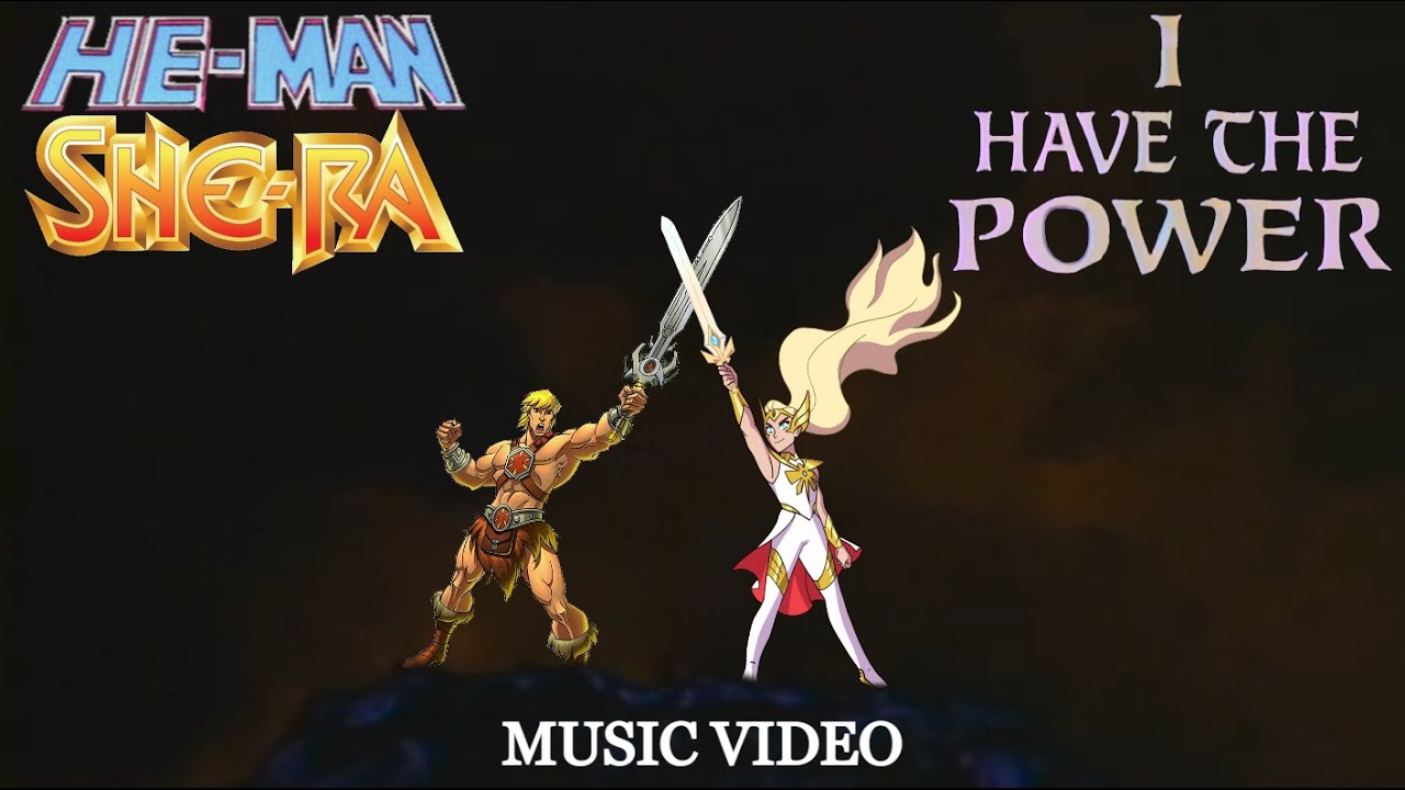 I Have The Power He Man
