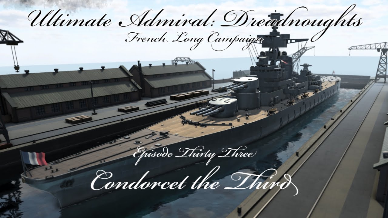 Condorcet the Third - Episode 33 - French Long Campaign - YouTube