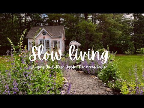 Slow Living, Enjoying the Cottage Garden Like Never Before - YouTube