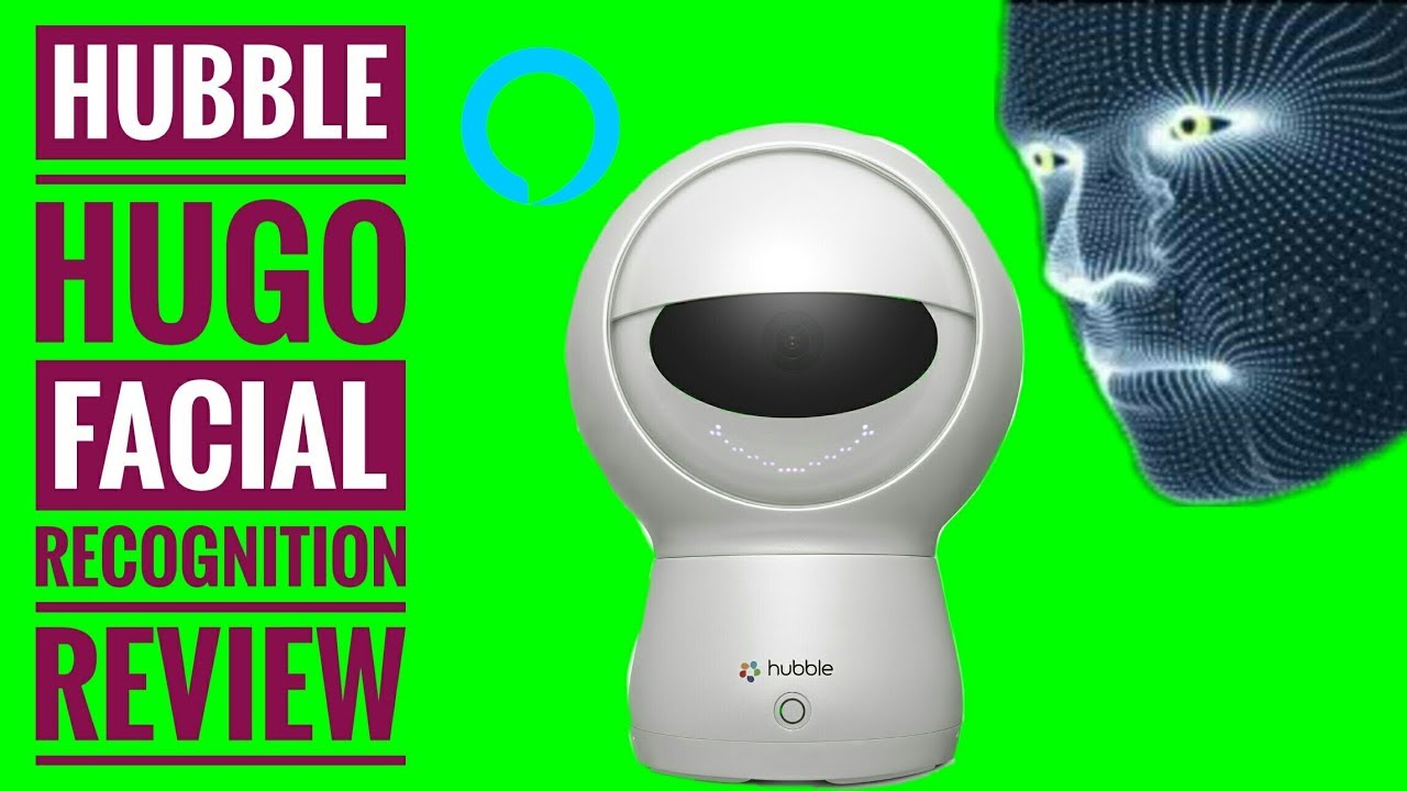 Hubble Hugo Alexa Enabled Device Facial Recognition Review - YouTube