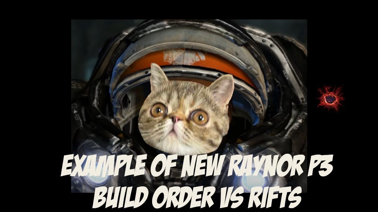 [Guide] Example of New Raynor p3 Build Order vs Rifts - YouTube