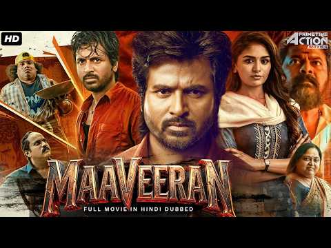 MAAVEERAN (2026) New Released Full Hindi Dubbed Movie | Sivakarthikeyan, Aditi S. | New South Movie