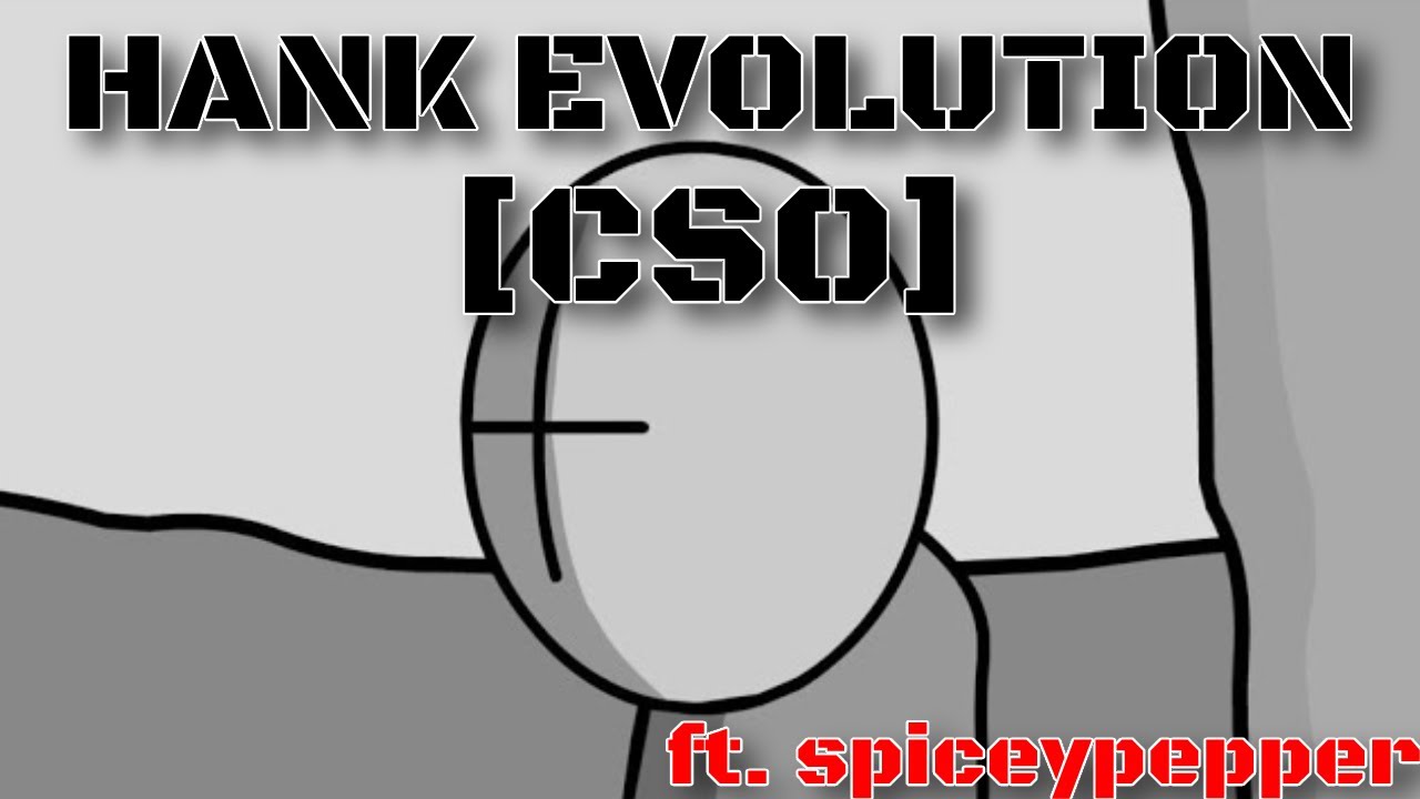 Hank Evolution CSO ft. spiceypepper | wintape | Madness combat - YouTube