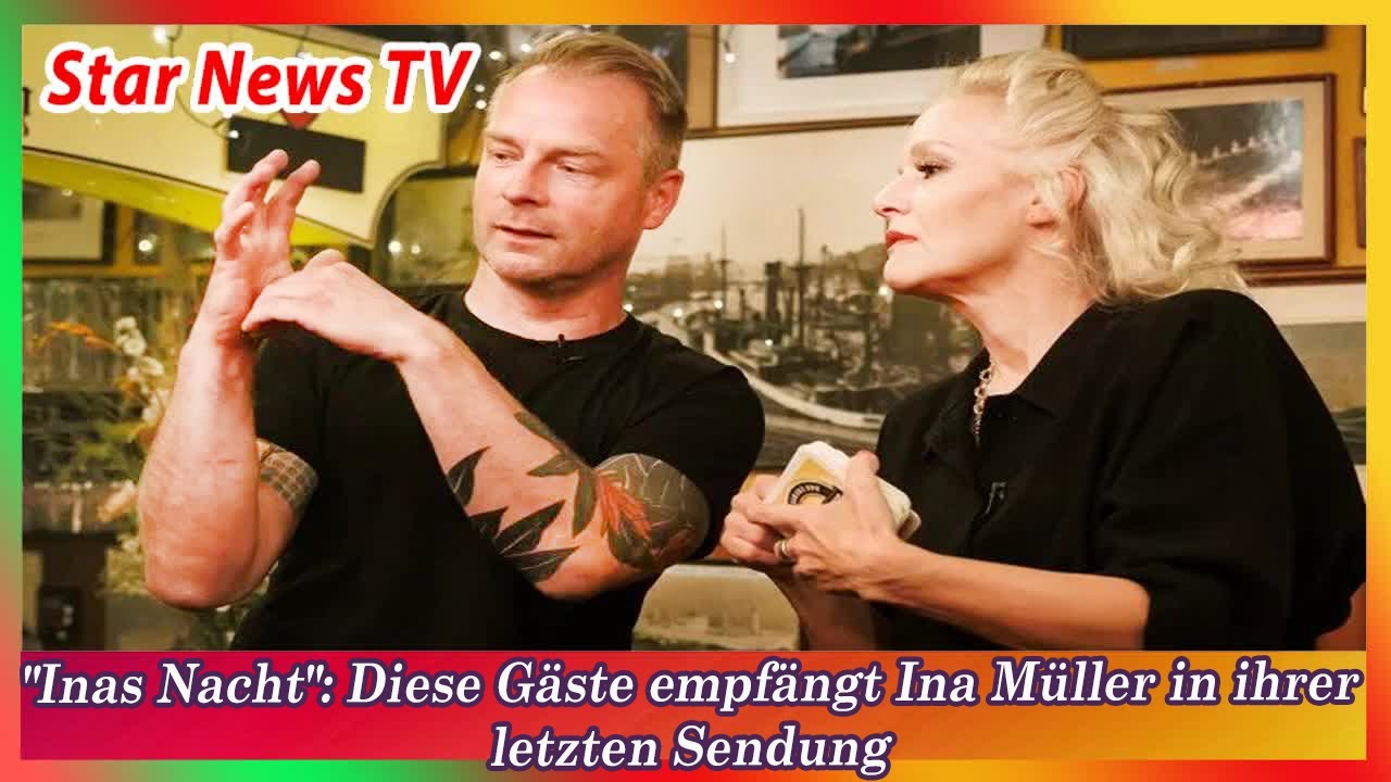 Inas Nacht Diese Gäste empfängt Ina Müller in ihrer letzten Sendung ...