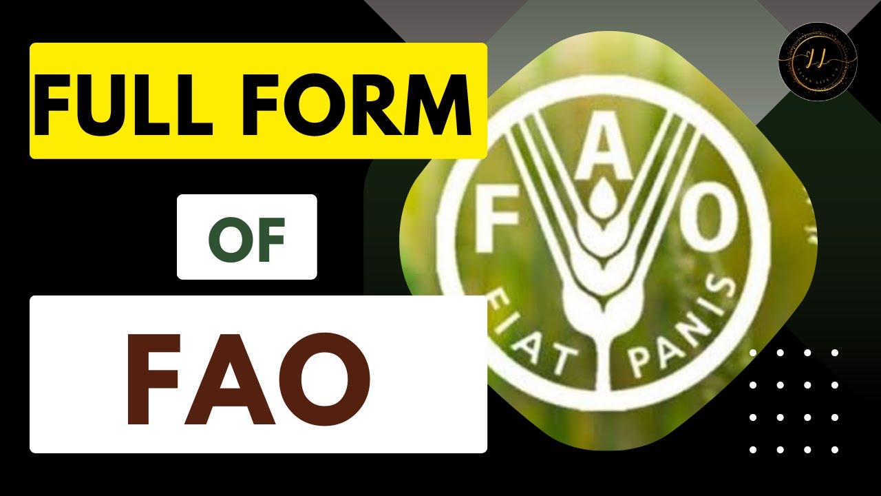 Full form of FAO || Learn life 3.0 - YouTube