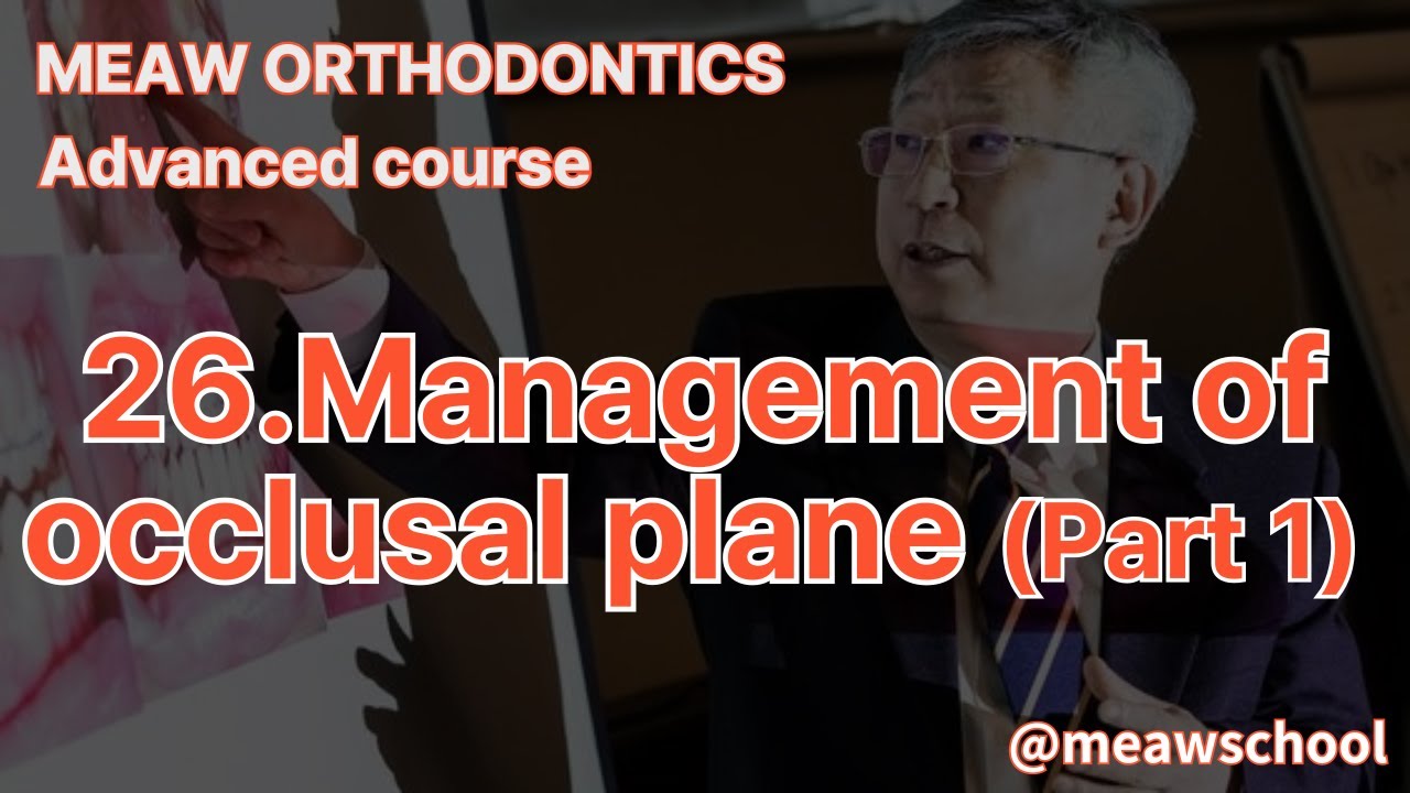 26.Management of occlusal plane (Part 1) - YouTube