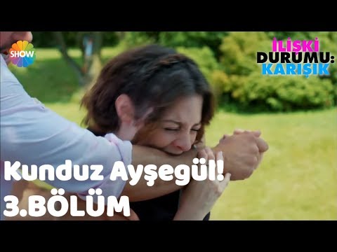 Kunduz Ayşegül! \