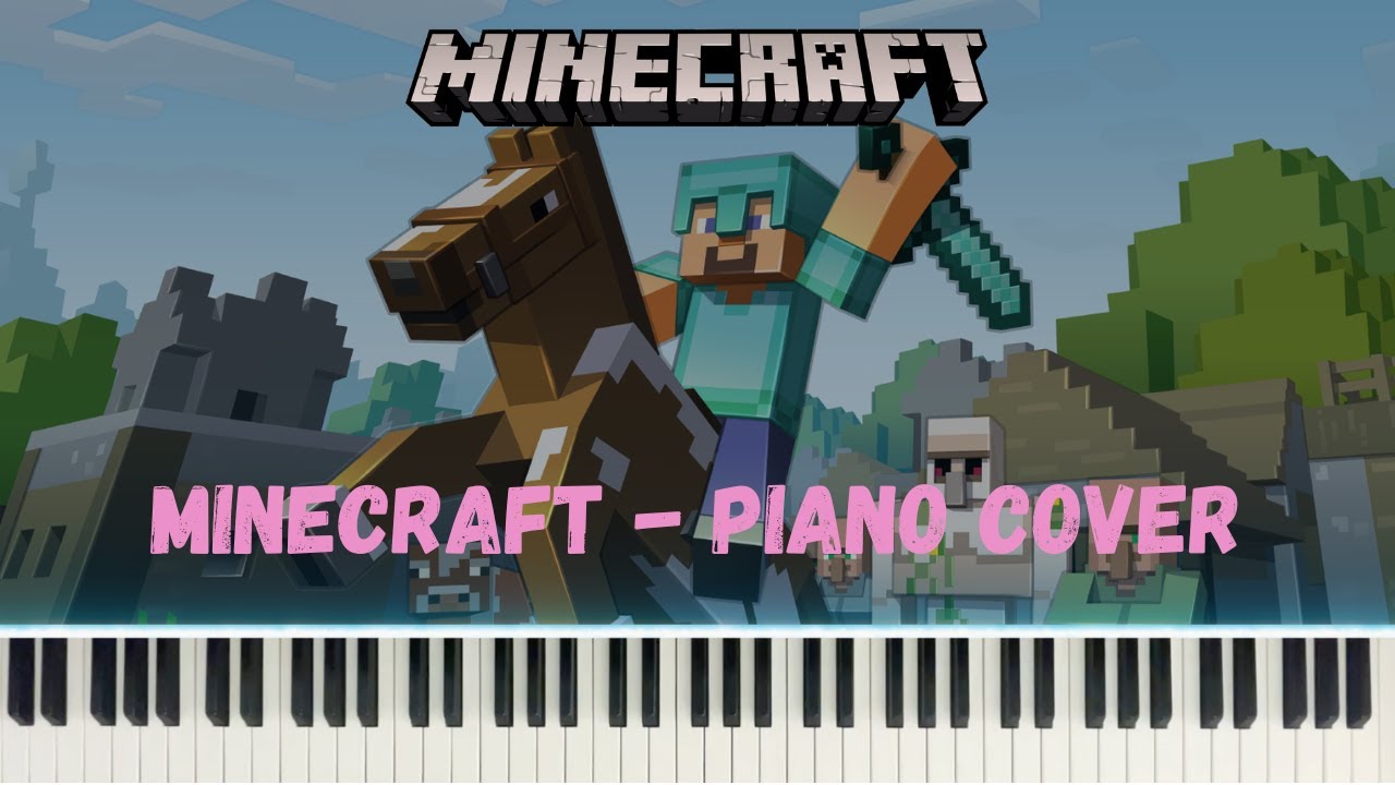 Minecraft (Theme Song) - Piano Cover - YouTube