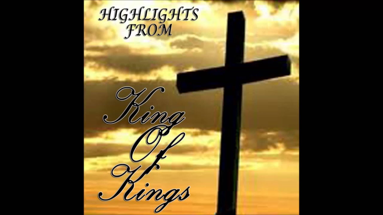 The Prayer Of Our Lord - King of Kings - YouTube