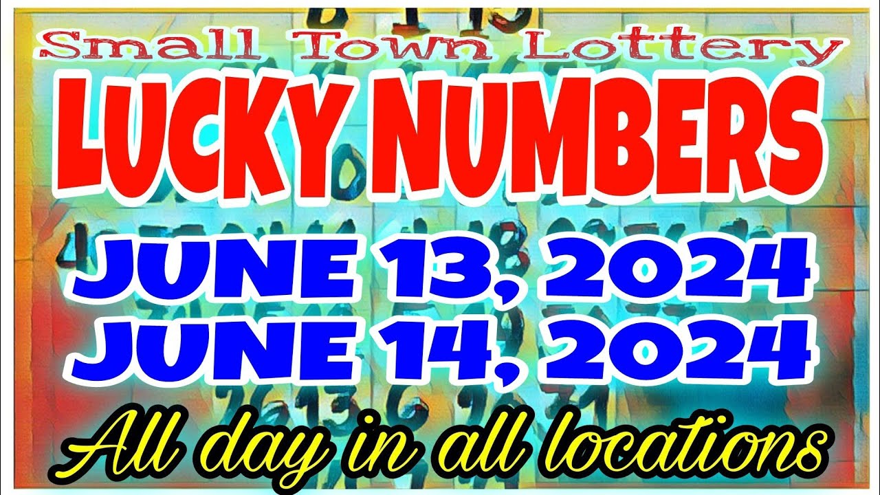LUCKY NUMBERS/ JUNE 13, 2024 & JUNE 14, 2024/ ALL DAY IN ALL LOCATIONS ...