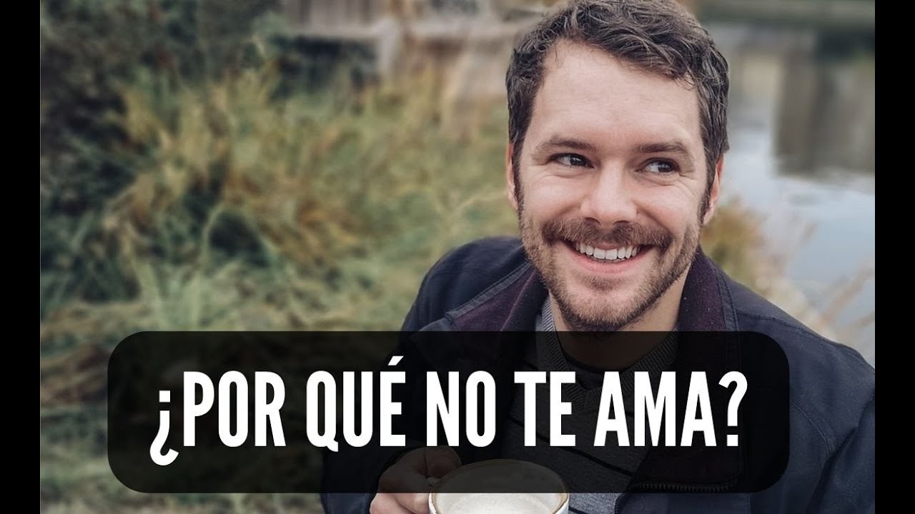 Por qué no te ama - YouTube