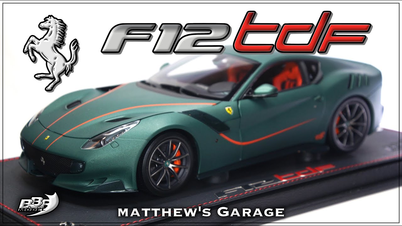 [Matthew's Garage 馬修車庫] EP.58 BBR- Ferrari F12tdf Matt Green 1/18 ...