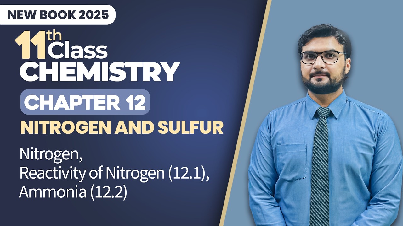 11th Class Chemistry Chapter 12 | Nitrogen, Reactivity of Nitrogen ...