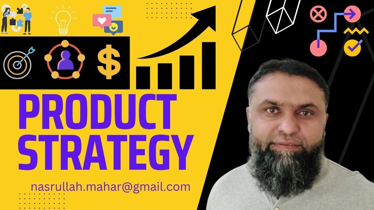 Create a New Product Strategy/Vision by Nasrullah Mahar - YouTube