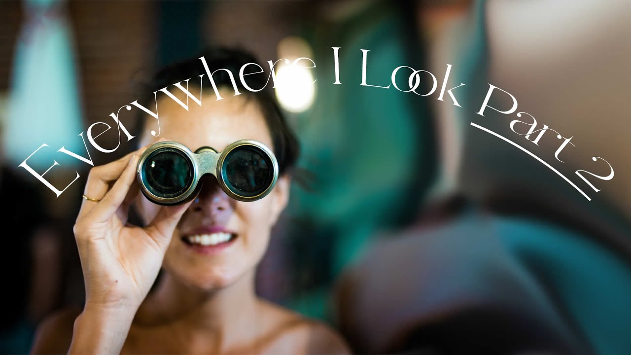 Everywhere I Look part 2 - September 19, 2022 - YouTube
