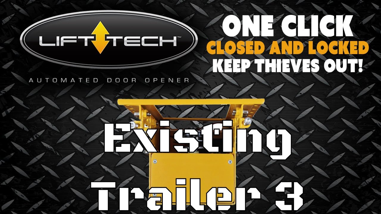 Automated Cargo Door Opener By Lift Tech™ - Existing Trailer 3 - YouTube