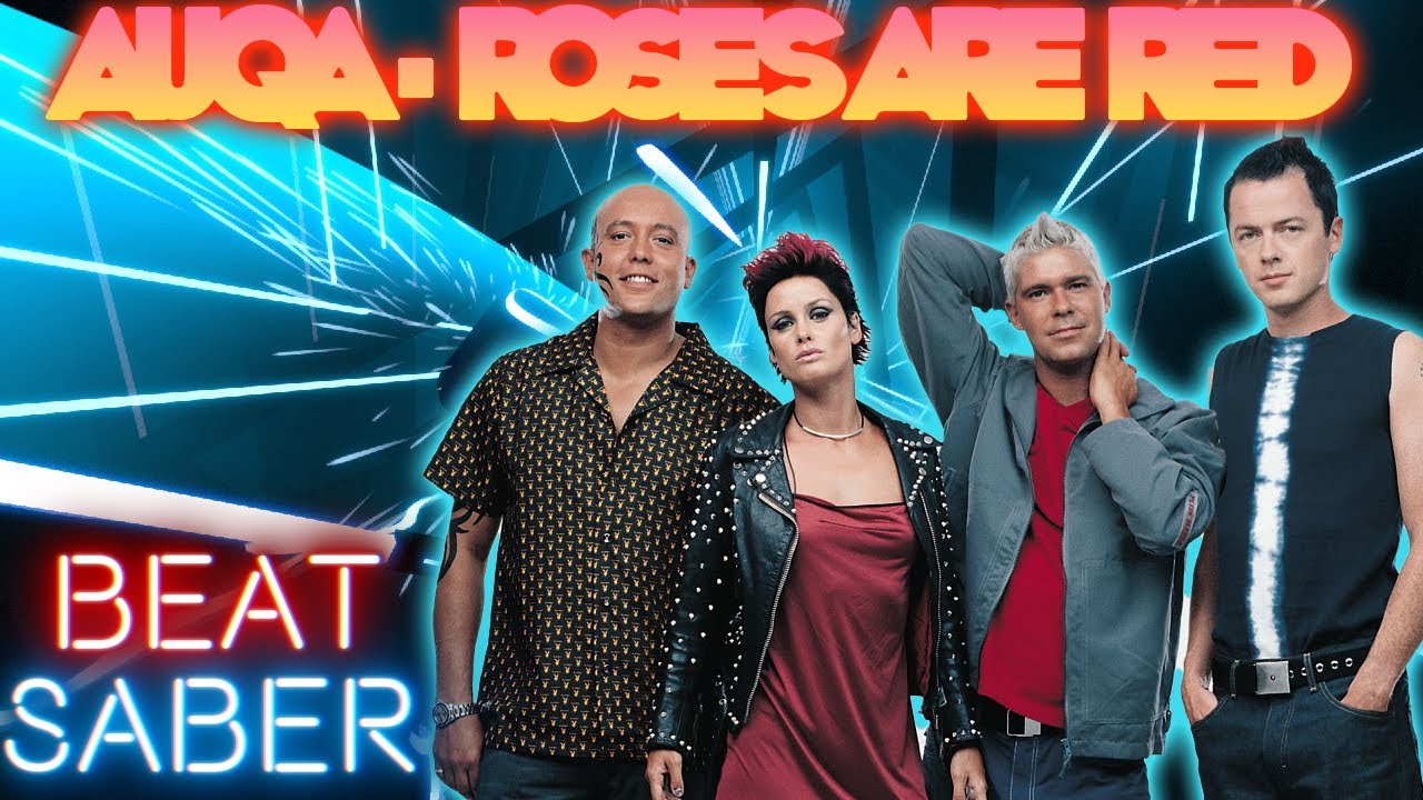Aqua - Roses Are Red | Beat Saber | Mixed Reality | Expert+ | S rank ...