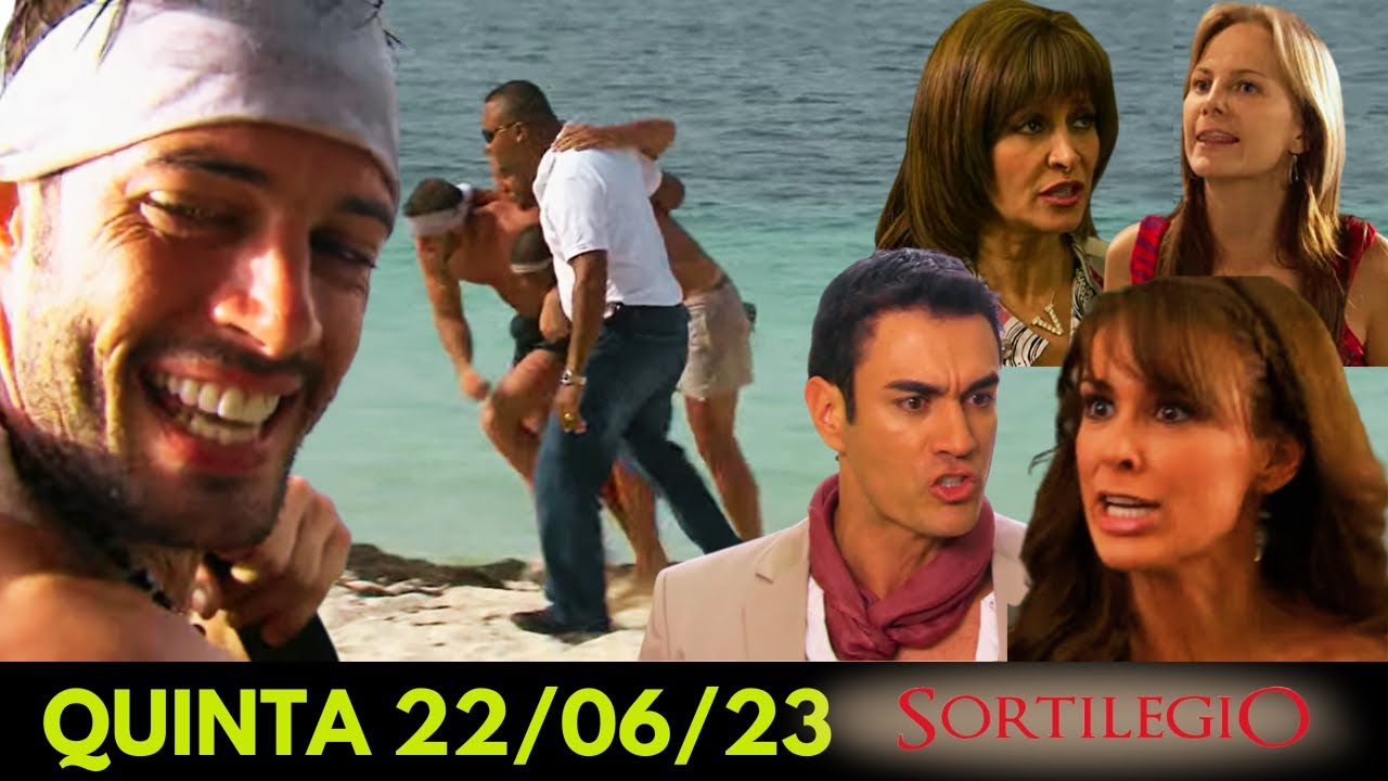 Sortilégio - QUINTA-FEIRA 22/06/23 - Capítulo 43 - Resumo da Novela ...