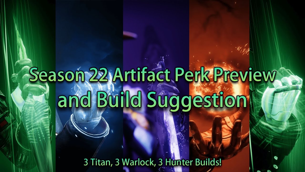I Made 3 Builds For All Classes With Season 22 Artifact Perk | Destiny ...