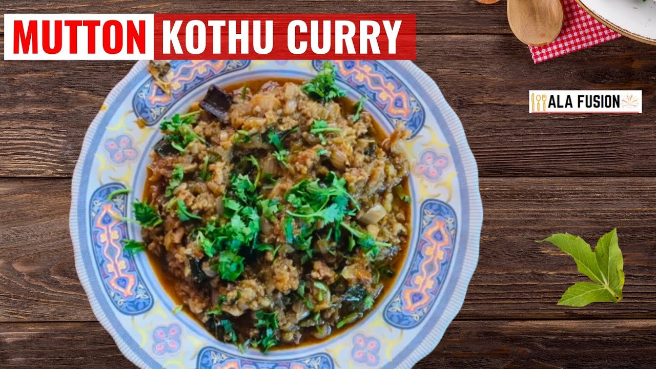 Mutton Kothu Gravy | Mutton Kothu Curry | Mutton Keema recipe | Ala ...