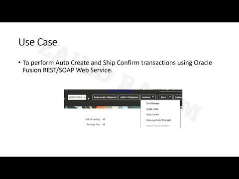 Oracle Fusion Autocreate and Ship Confirm REST/SOAP Web Service - YouTube