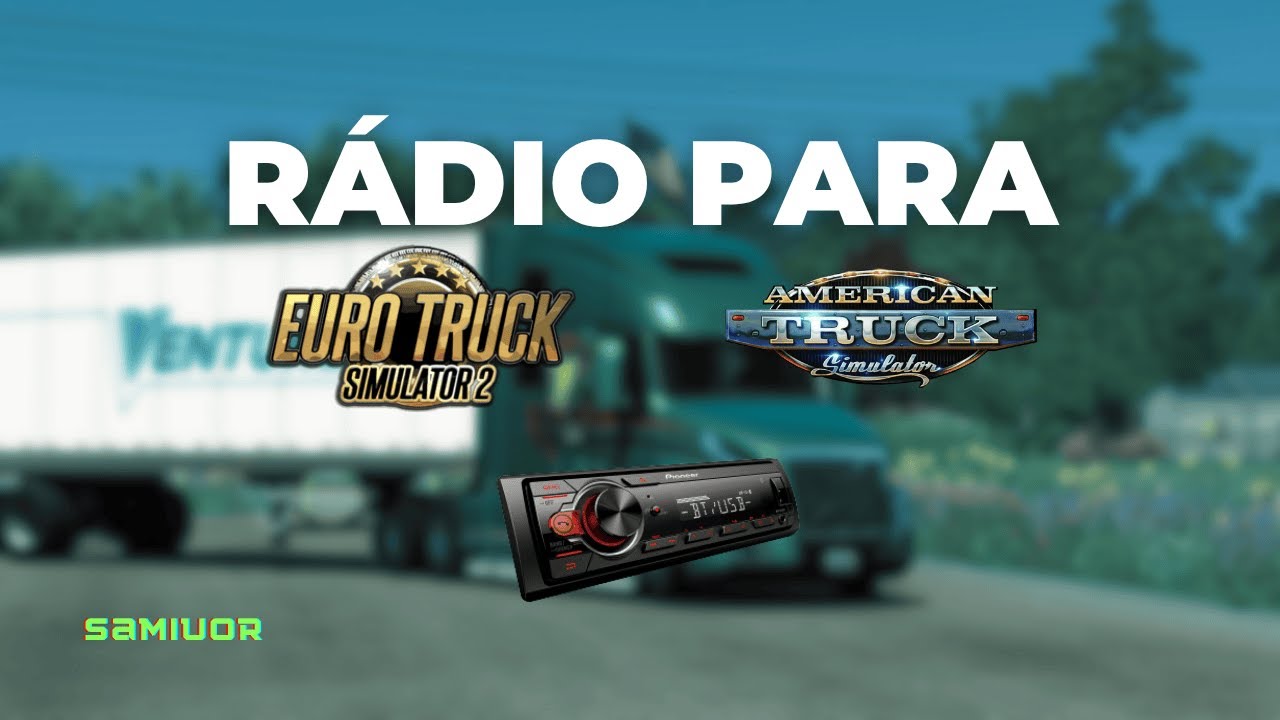 Como Colocar Rádios Online no ATS e ETS2 com o Radio Trucker! - YouTube