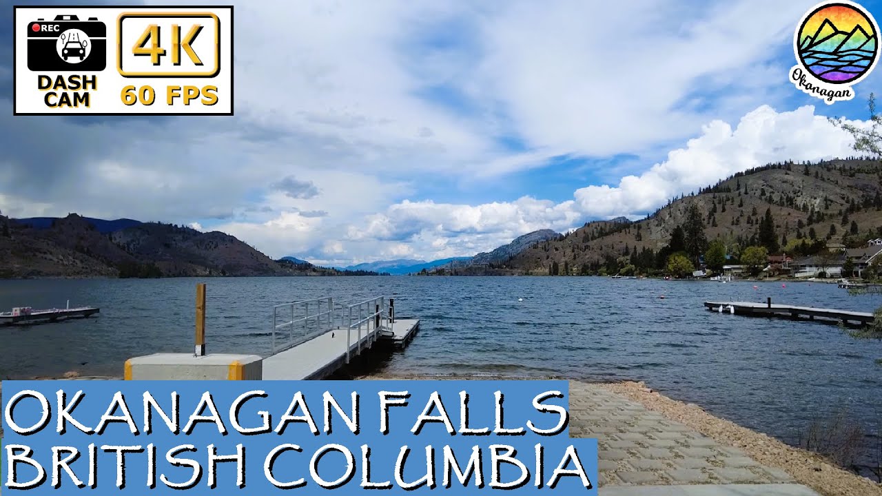 🏞️ Mesmerizing 4K Drive Through Okanagan Falls, BC: Discover Nature's ...