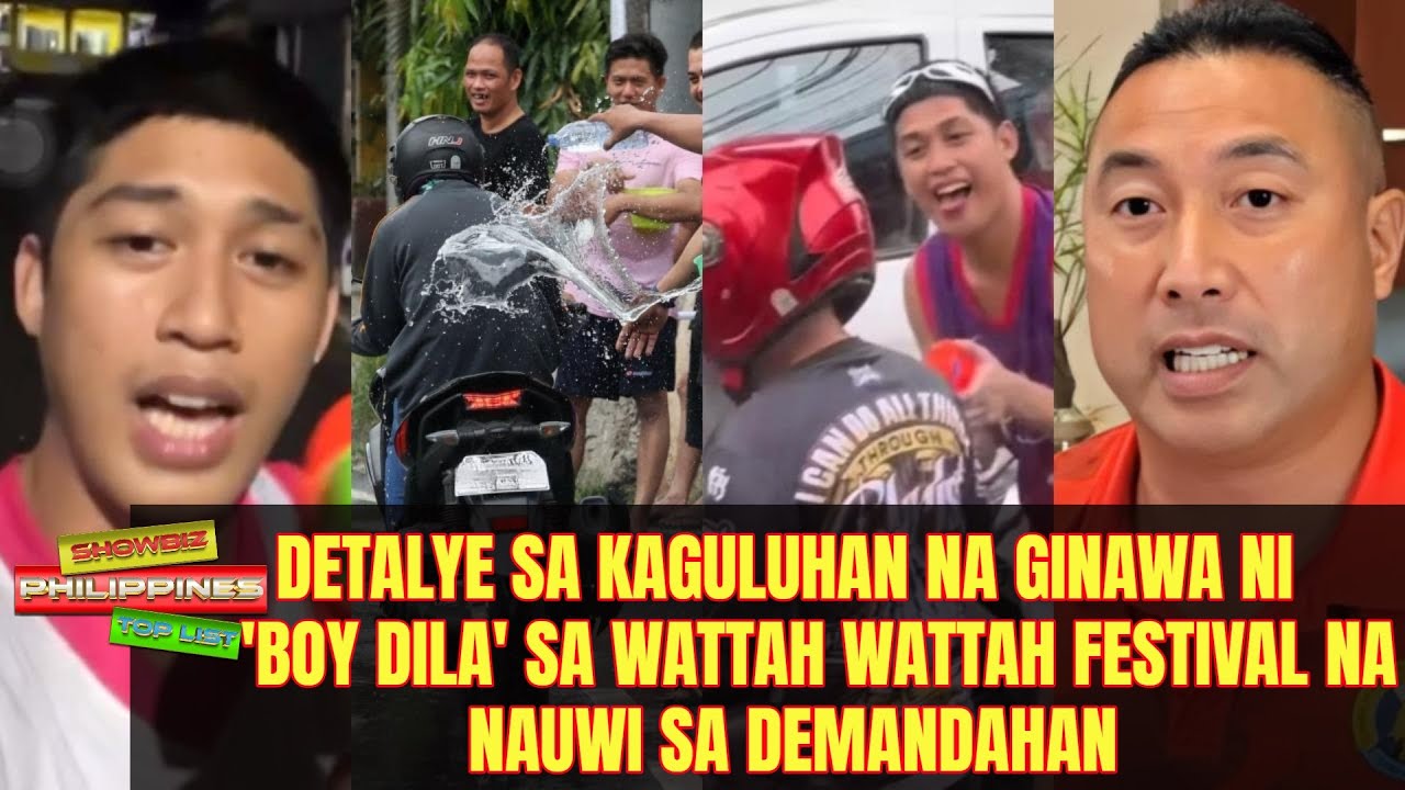 Detalye Sa Kaguluhan Na Ginawa Ni ‘Boy Dila’ Sa Wattah Wattah Festival ...