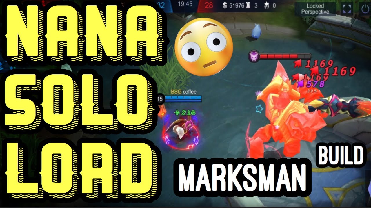 Nana Solo Lord Marksman Build 2020 Skin Giveaway Announcement Mobile Legends Hulda