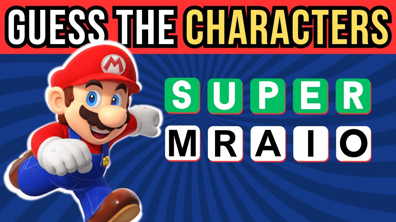 Guess the MARIO Character by its SCRAMBLED Name | Nintendo Super Mario ...