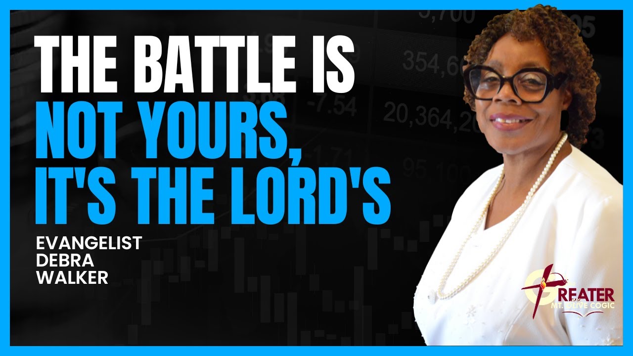 The Battle is Not Yours" Evangelist Debra Walker - YouTube
